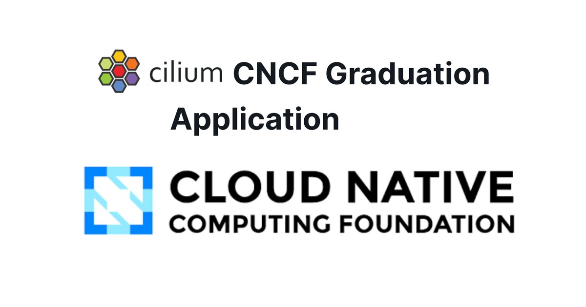 Cilium Cncf Graduation Application